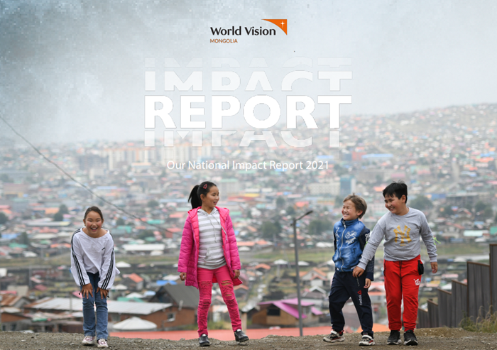 2021 оны жилийн тайлан Дэлхийн Зөн Монгол / World Vision Mongolia